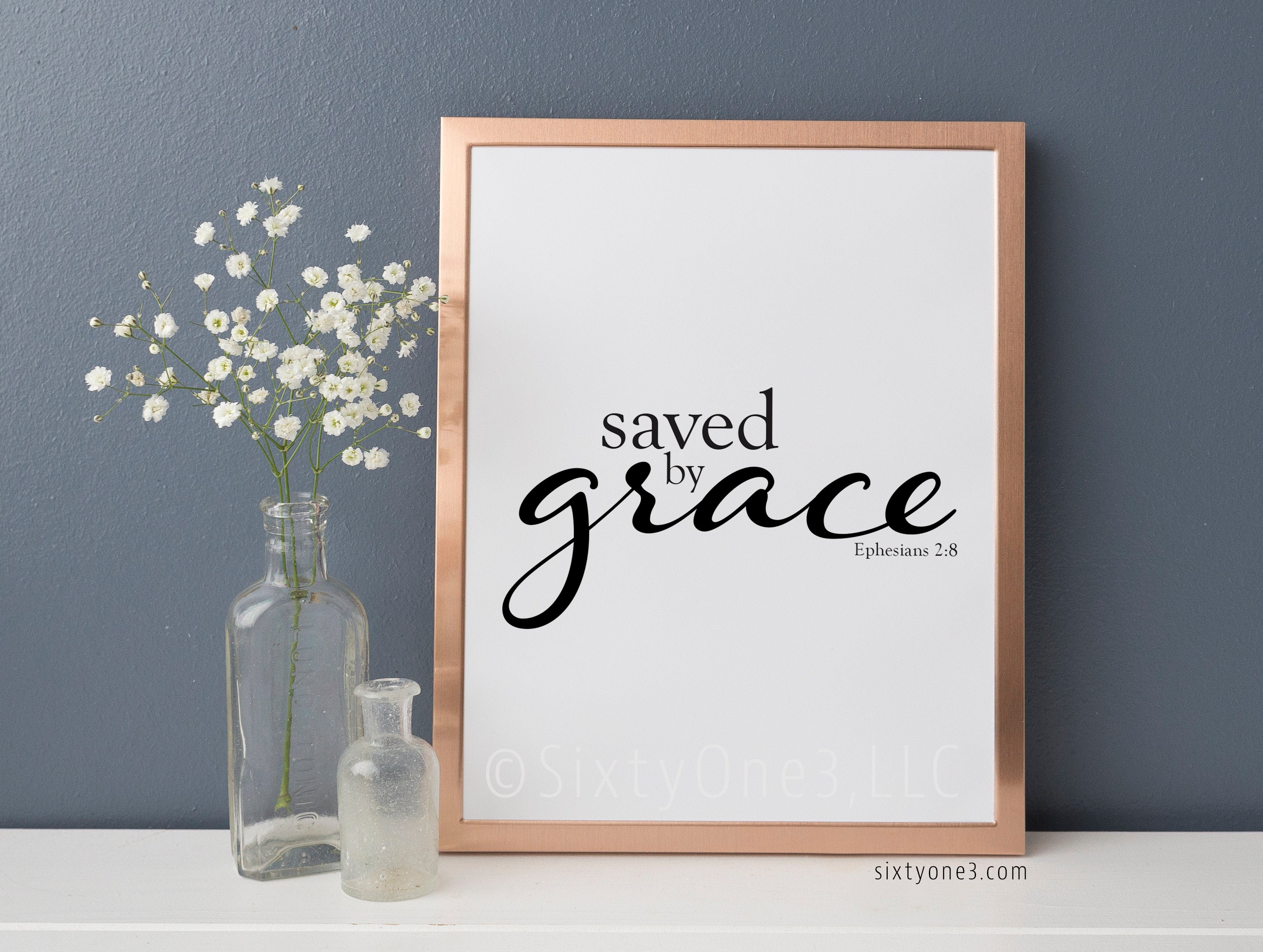 Saved By Grace Ephesians 2:8 Bible Verse Printable Bible | Etsy