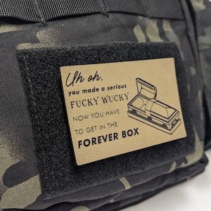 Uh Oh You Made a Serious Fucky Wucky, Forever Box Meme Patch, for ...