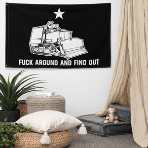 Killdozer Flag, Black and White, Fuck Around and Find Out Flag, Marvin ...
