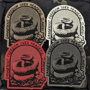 Dangerous Freedom Over Peaceful Slavery Rattlesnake Morale Patch ...
