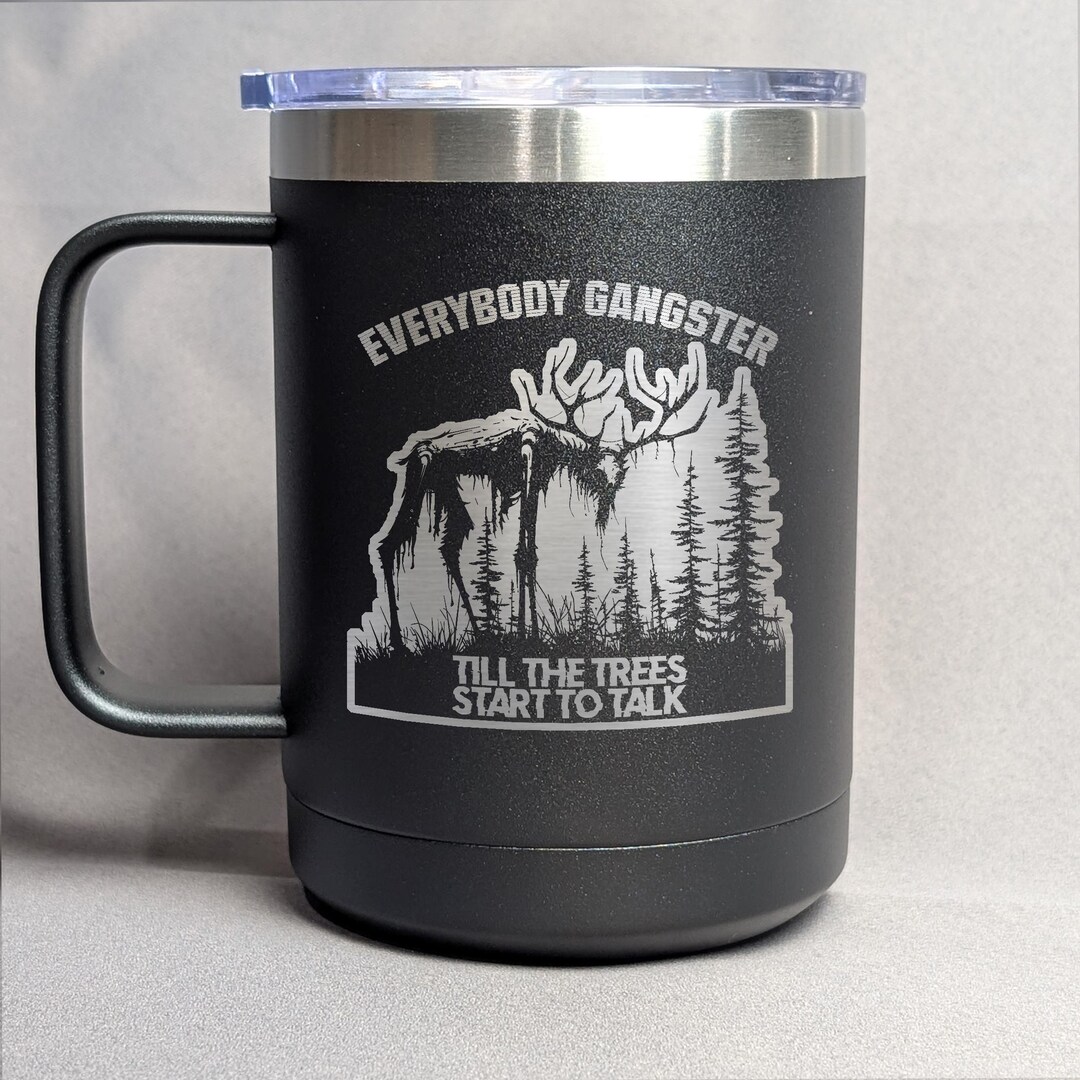 Wendigo Horror Mug: Everybody Gangster Laser Engraved Stainless Steel ...