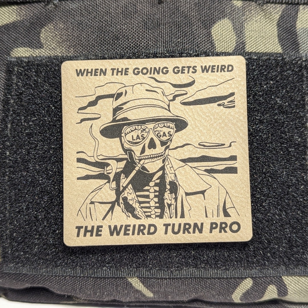 When the Going Gets Weird the Weird Turn Pro Morale Patch - Etsy