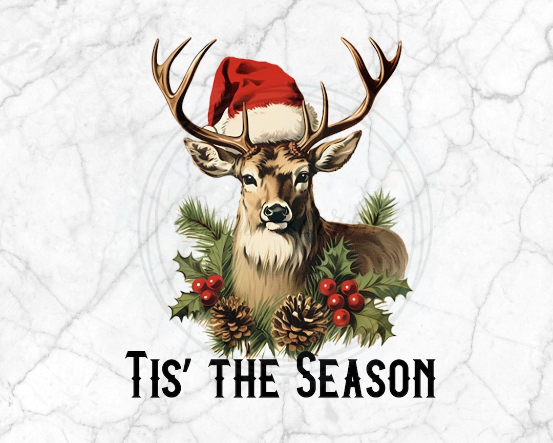 Tis the Season, Christmas, Deer Hunting, Deer Season, Hunting Season ...