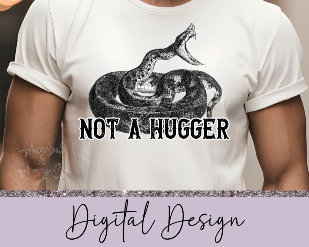 Not a Hugger PNG, Sublimation Design, Digital Download - Etsy
