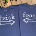 Frick and Frack Shirts - Shirts for Siblings - Gifts for Friends ...
