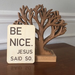 Be Nice. Jesus Said so - Send a Fun Message to a Friend - Religious ...