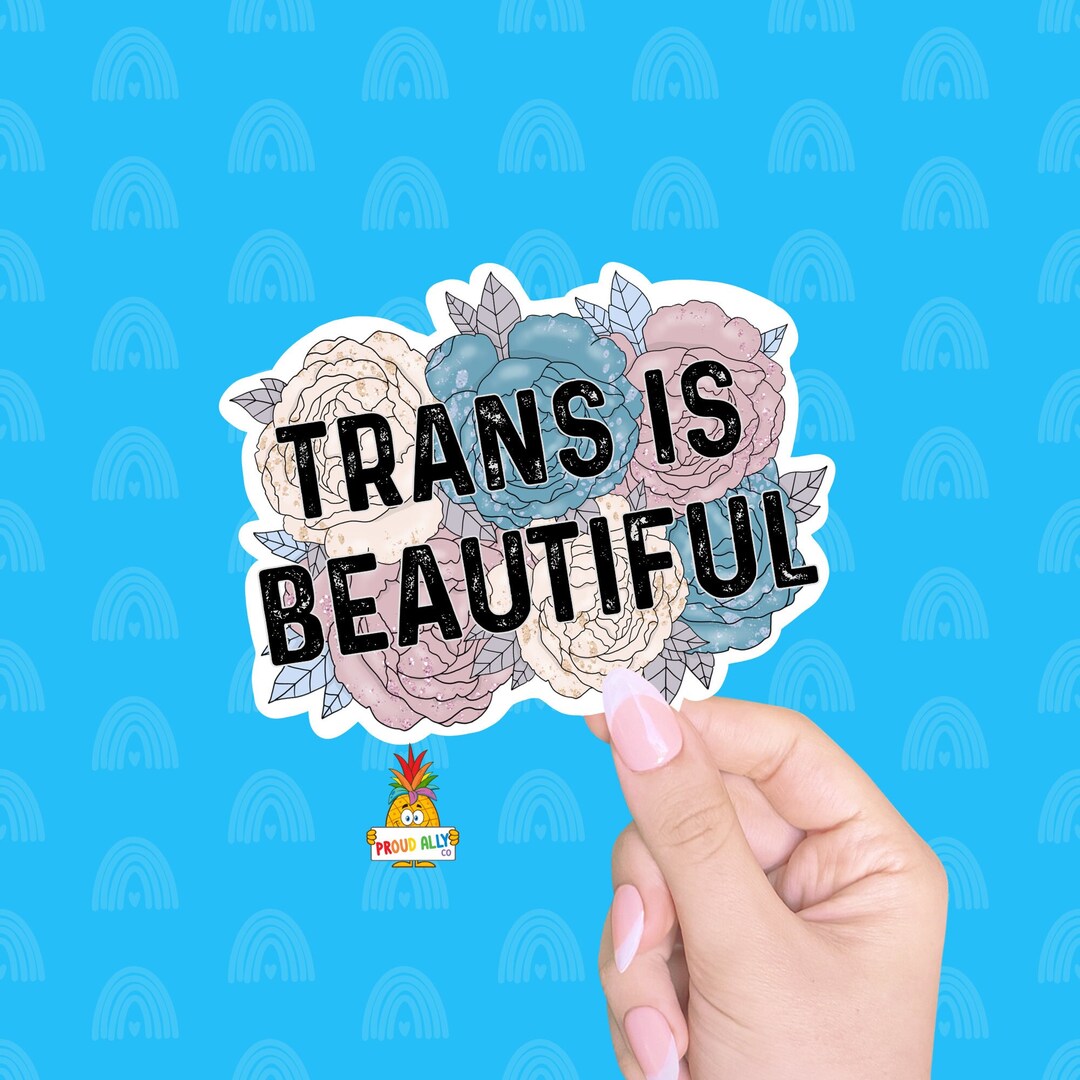 Trans is Beautiful, Transgender Sticker, Transgender Pride, LGBT ...