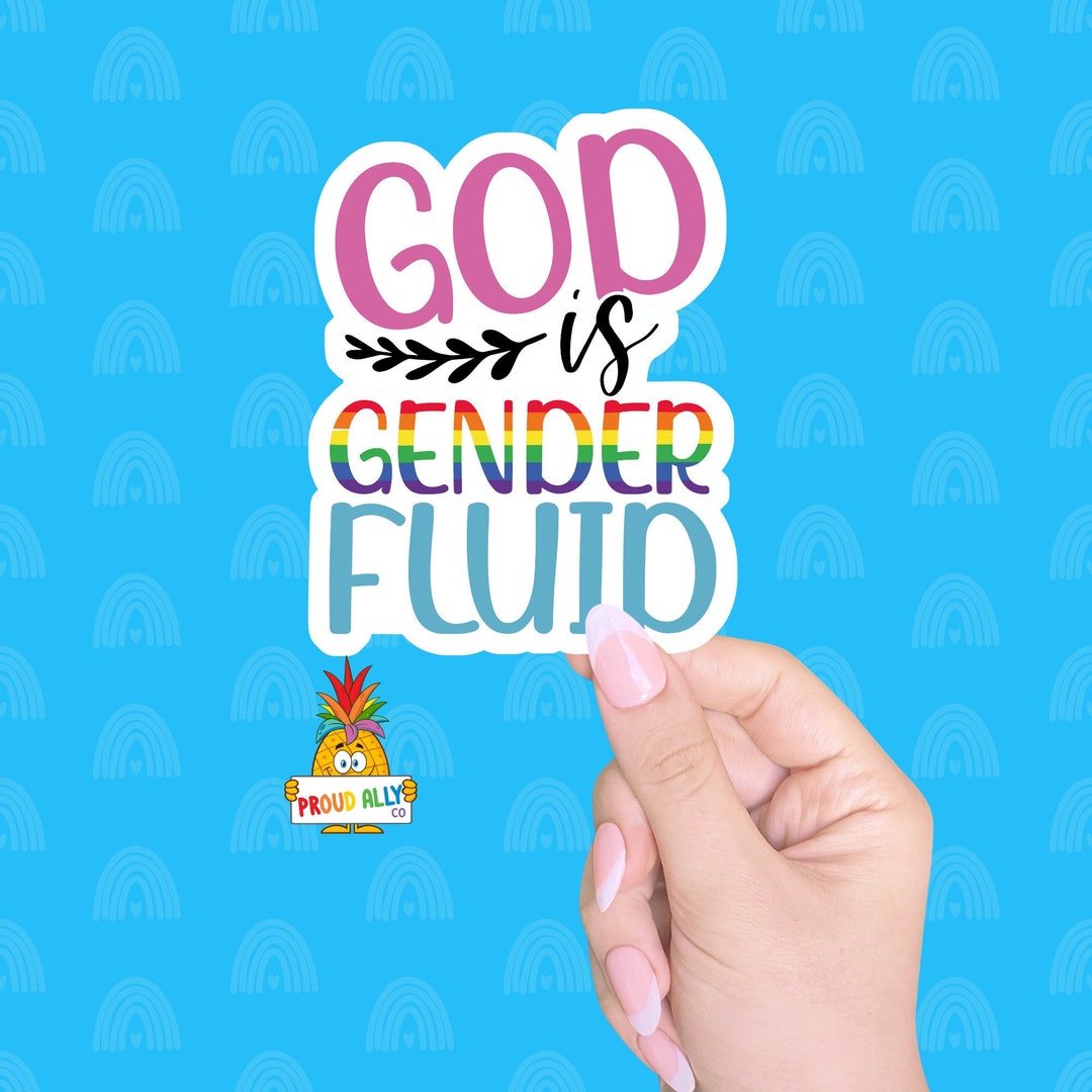 God is Gender Fluid Gay Christian Gender Fluid Sticker - Etsy