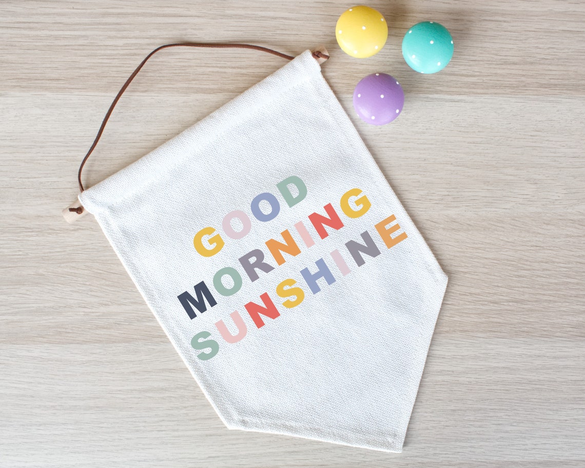 Good Morning Sunshine Linen Flag, New Home Gift, Wedding or Anniversary ...