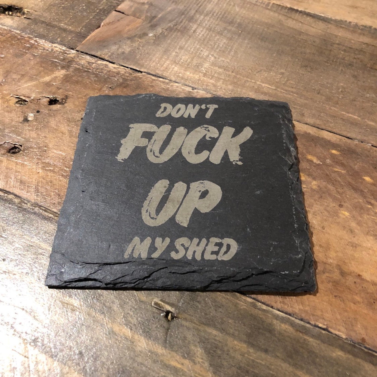 Dont Fuck Up My Table Shed Bar House Natural Slate Laser Etsy