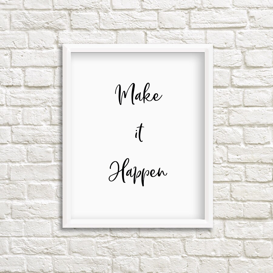 Make It Happen, Printable Poster, Digital Download, Poster Print, Quote ...