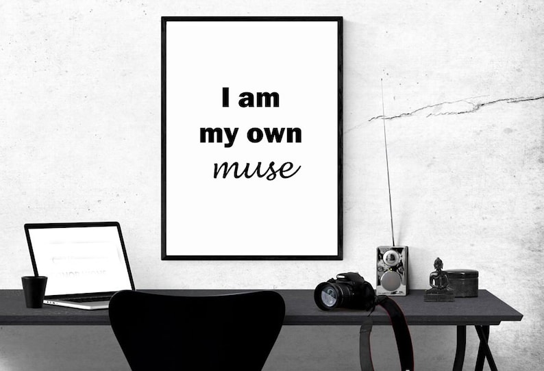 I Am My Own Muse, Printable Poster, Digital Download, Sign, Poster ...
