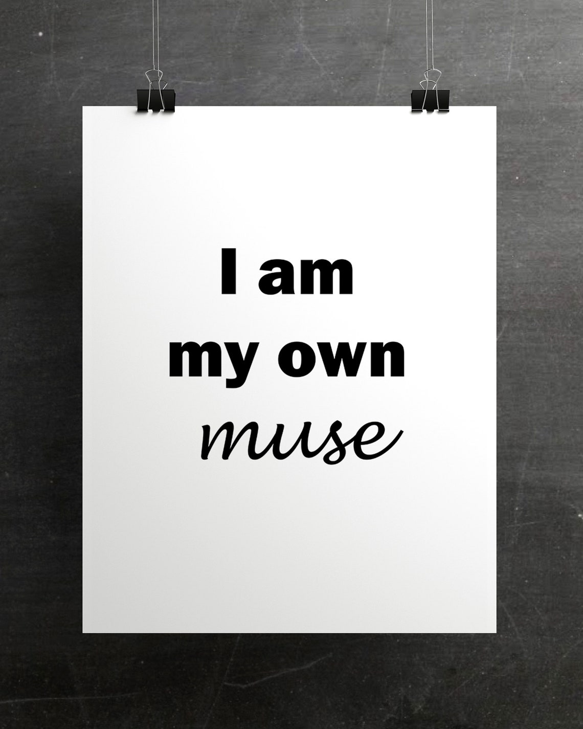 I Am My Own Muse, Printable Poster, Digital Download, Sign, Poster ...