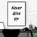 Never Give Up, Printable Poster, Digital Download, Poster, Print ...