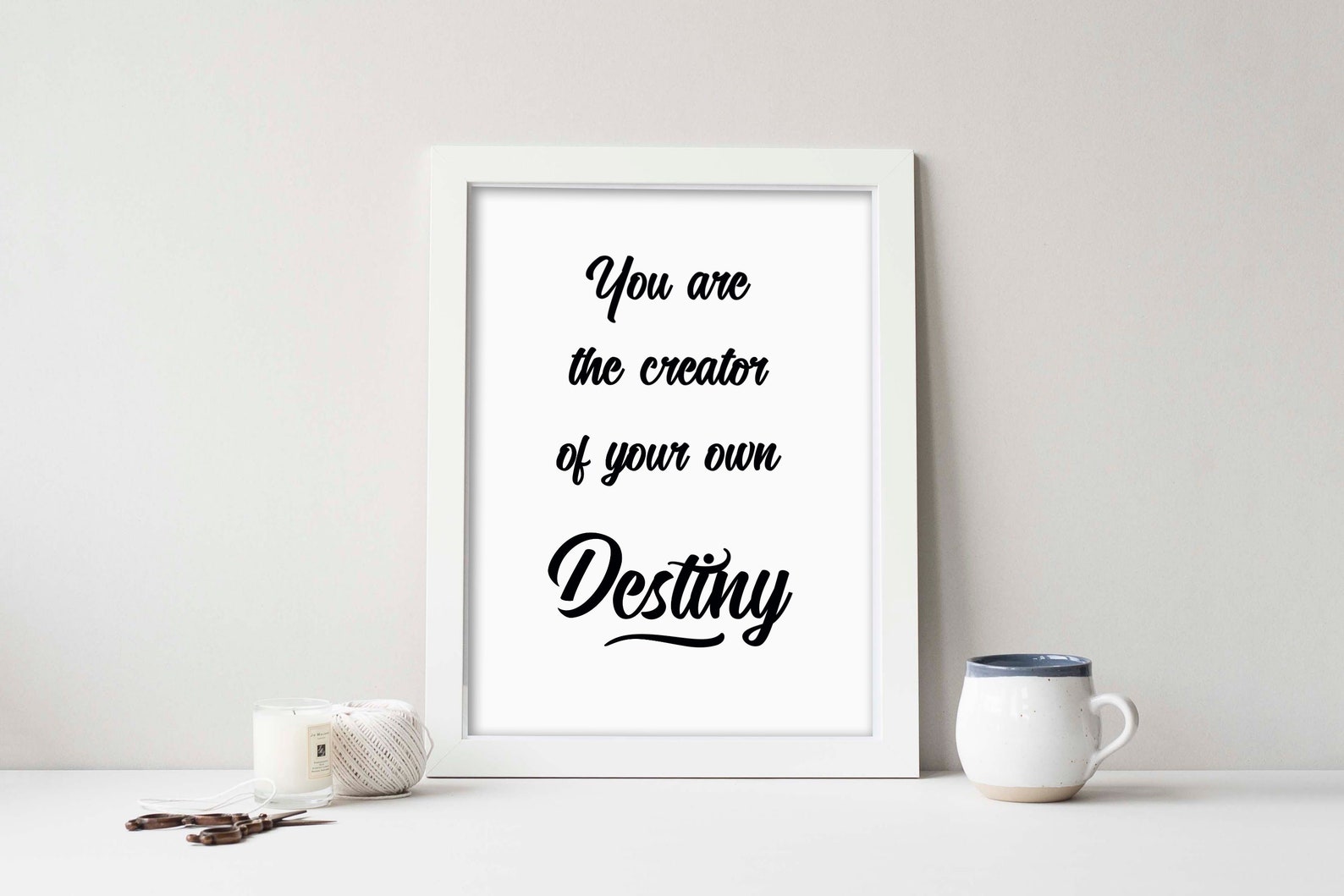 Poster Print,you Are the Creator of Your Own Destiny, Quote ...