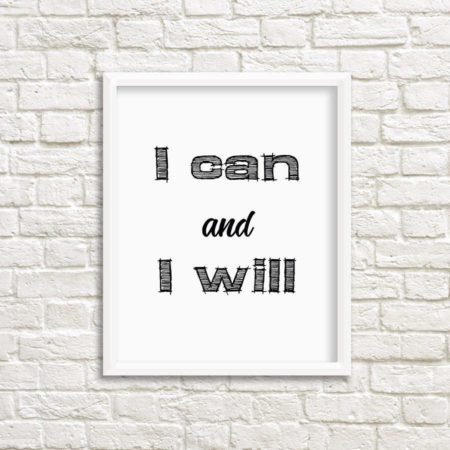 I Can and I Will, Printable Poster, Digital Download, Sign, Poster ...