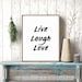Live, Laugh, Love, Printable Poster, Digital Download, Sign, Poster ...