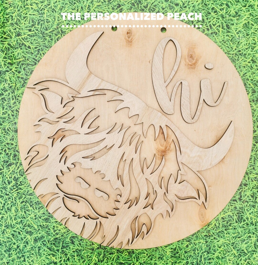 Hi Highland Cow Laser Cut Door Hanger/ Doorhanger Blank/farm Wood Round ...