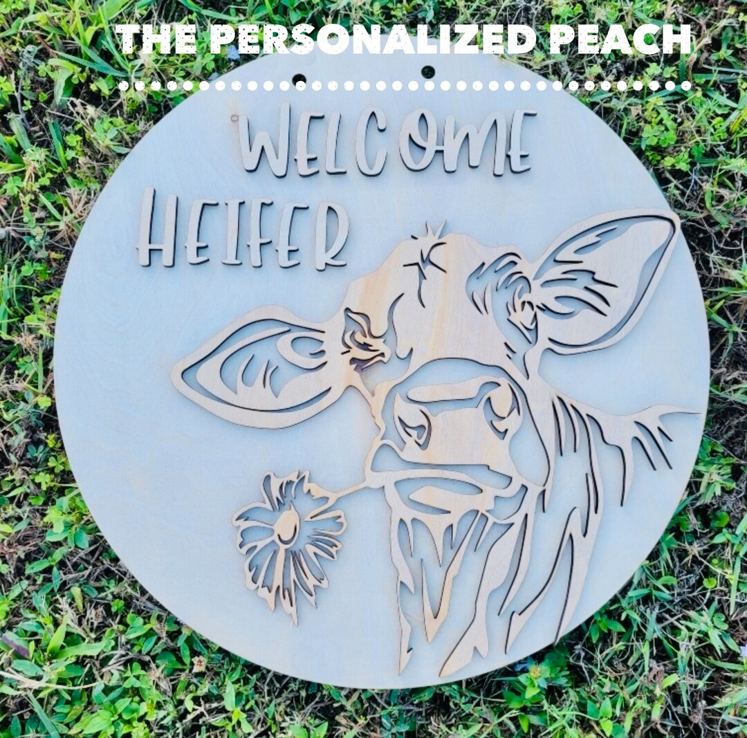 Welcome Heifer Cow Door Hanger Blank/laser Cut Farm Doorhanger Template ...