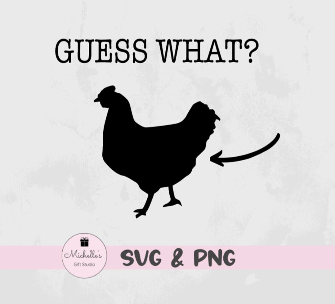 Adivina qué svg / Pollo svg / Camisa de pollo divertida / Humor de ...