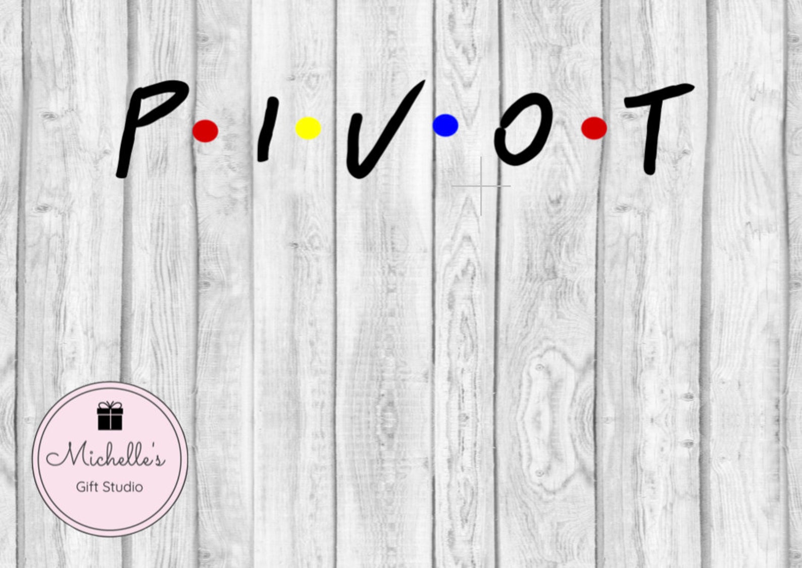 Pivot Svg Friends Svg Friends Quote Svg Funny Svg | Etsy UK