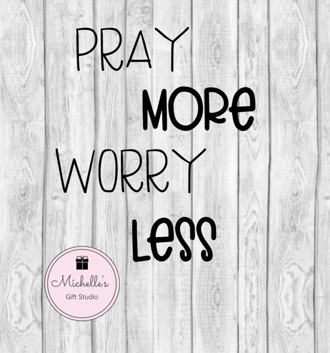 Pray More Worry Less svg pray svg worry svg Spiritual svg | Etsy