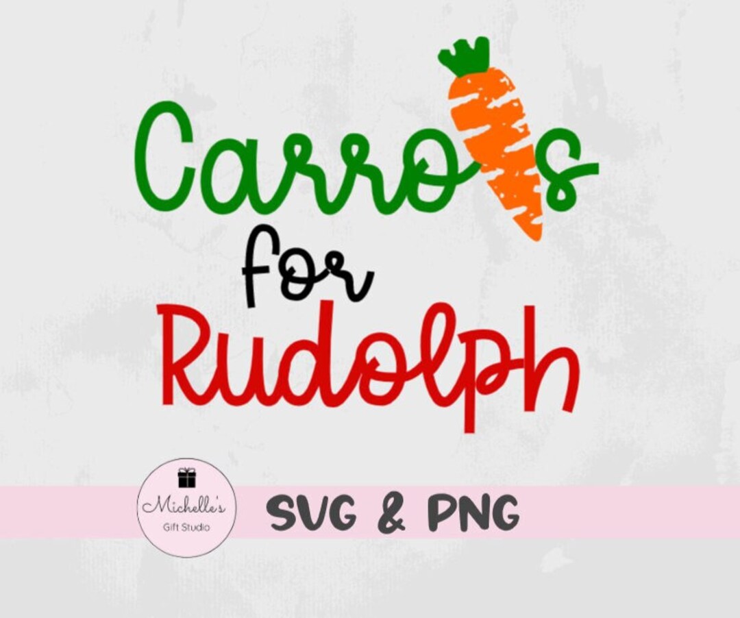 Carrots for Rudolph Svg Rudolph Svg Carrots for Rudolph Plate Carrots ...