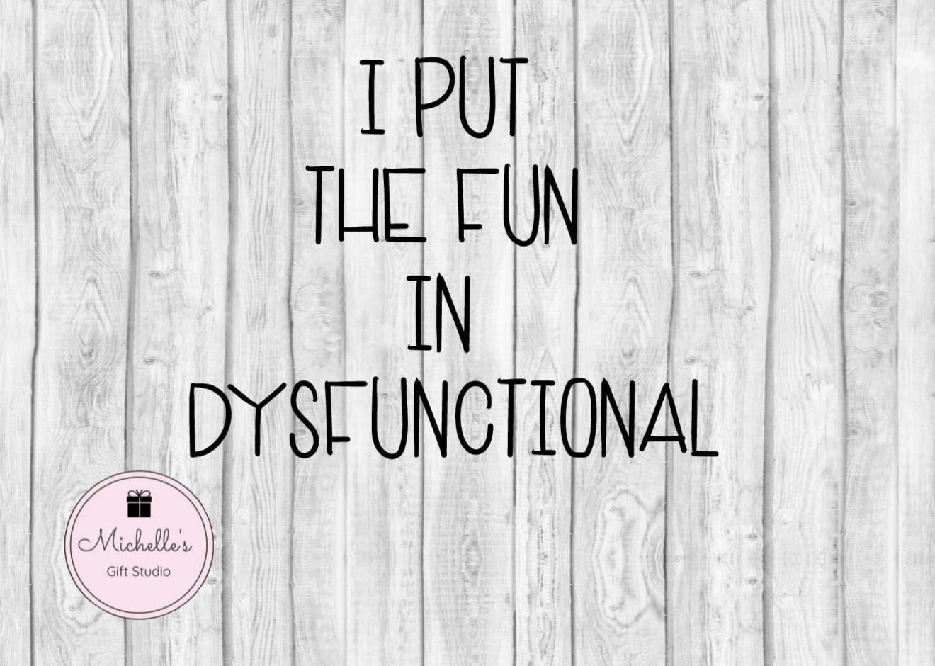 I Put the Fun in Dysfunctional SVG Fun Svg Funny Svg - Etsy UK
