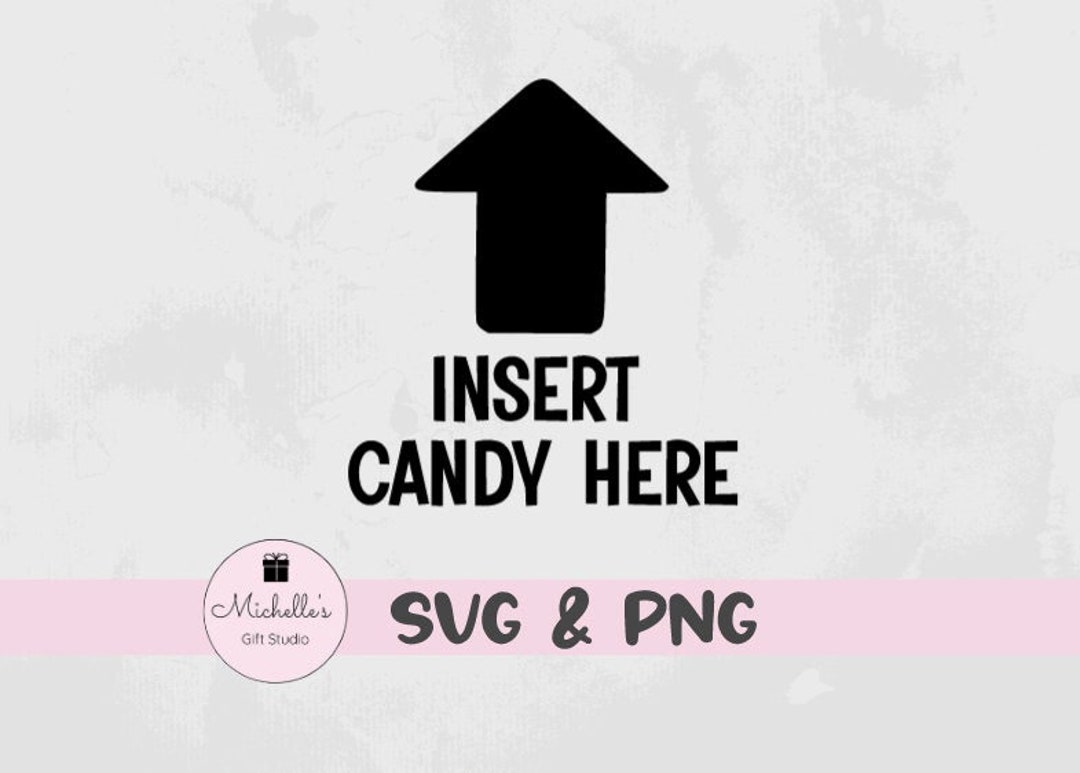 Insert Candy Here Svg Funny Halloween Shirt Candy Svg Kids Halloween ...