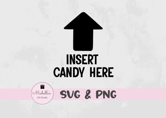Insert Candy Here Svg Funny Halloween Shirt Candy Svg - Etsy