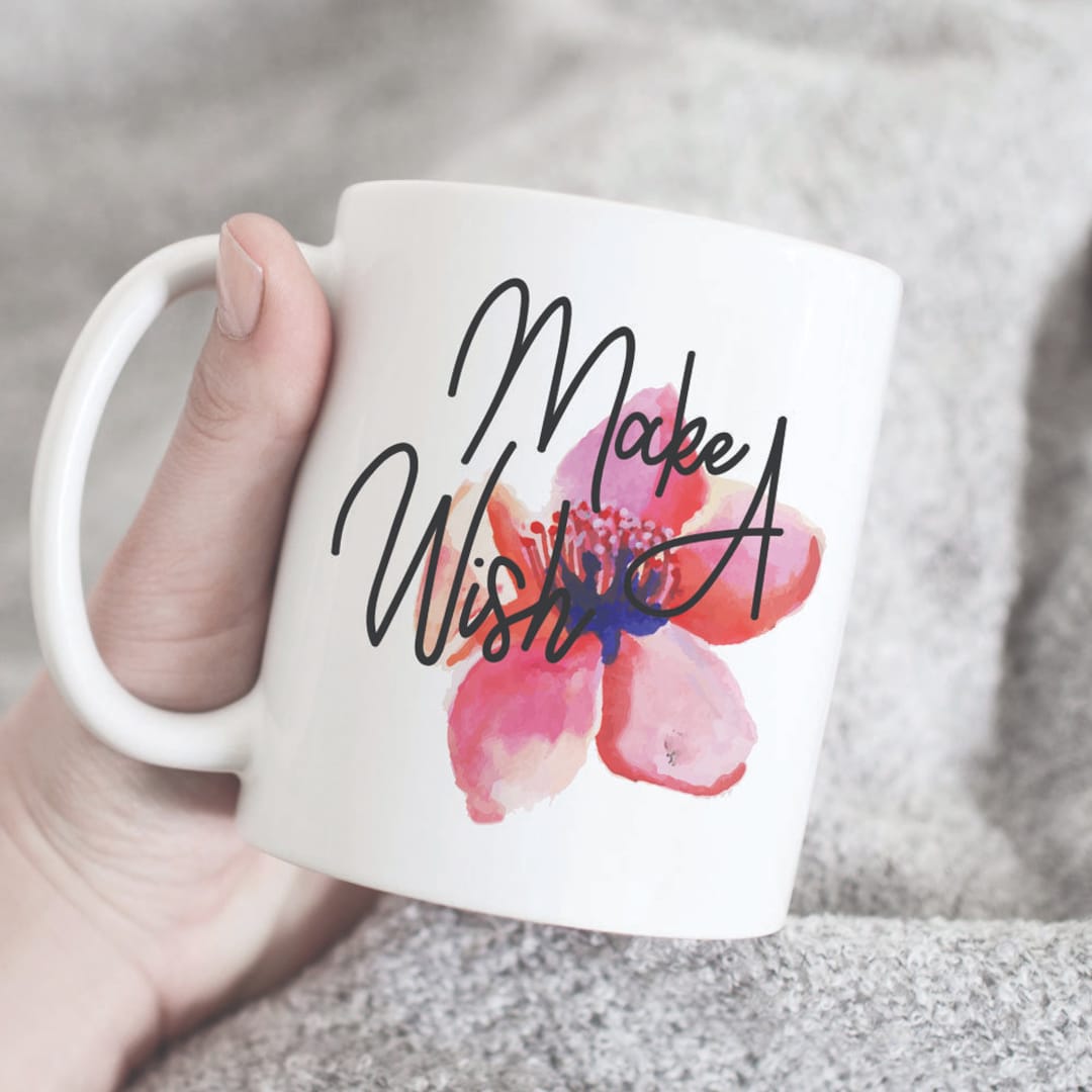 Make a Wish Coffee Mug, Birthday Wish Mug, Birthday Quote Mug, Birthday ...
