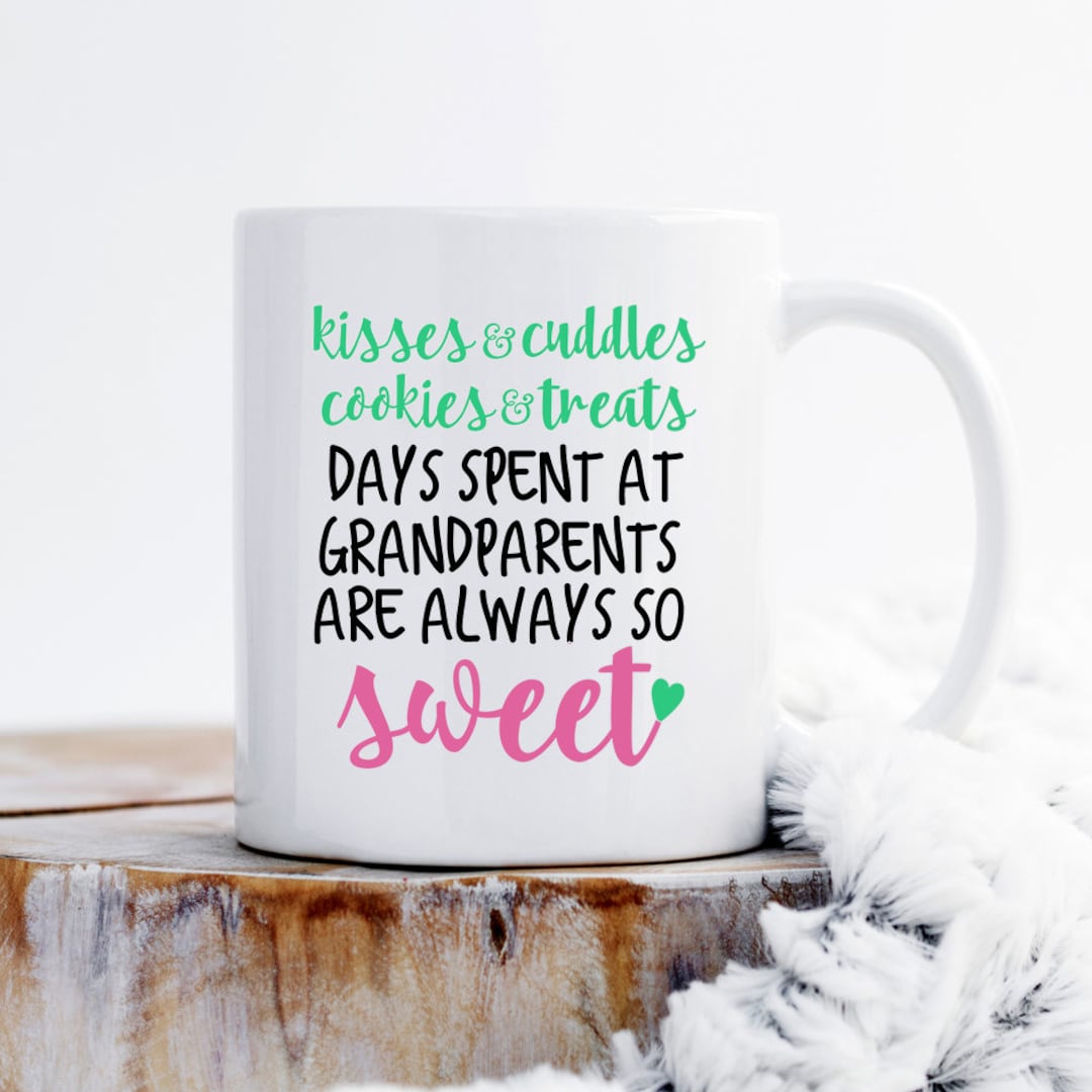 Kisses and Cuddles Cookies and Treats, Days Spent at Grandparents Are ...