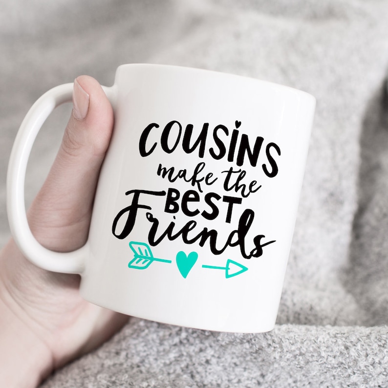 Cousins Make the Best Friends Mug Cousin Mug Cousin Gift | Etsy