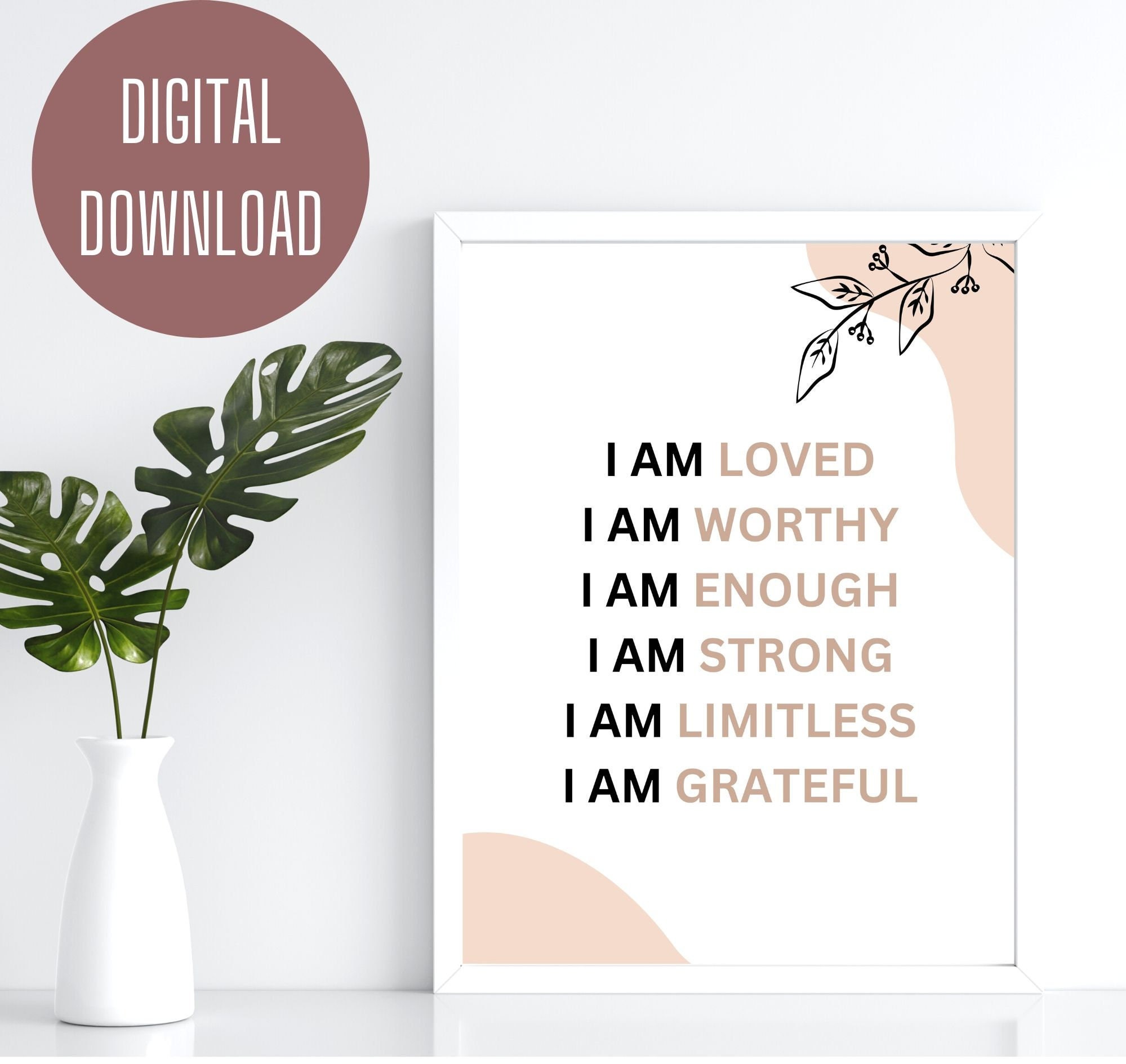 I Am Self-love Positive Affirmations Printable Wall Art, Botanical ...