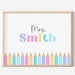 Teacher Name Sign PRINTABLE, Personalized Colorful First Day of School ...