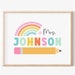 Colorful Teacher Name Sign PRINTABLE, Personalized First Day of School ...