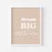 Neutral Daisy Nursery Wall Art Dream Big Little One Modern - Etsy