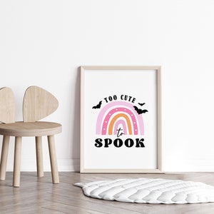 Kids Halloween Wall Art PRINTABLE, Too Cute to Spook Halloween Nursery ...