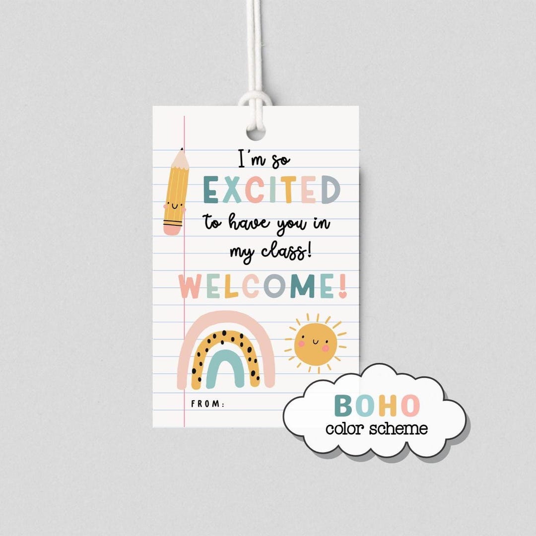 PRINTABLE Excited to Have You in My Class Tags, Boho Back to School for ...