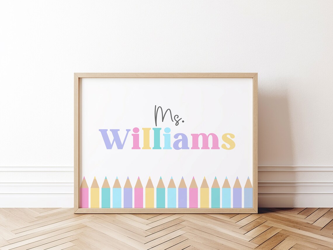 Teacher Name Sign PRINTABLE, Personalized Colorful First Day of School ...