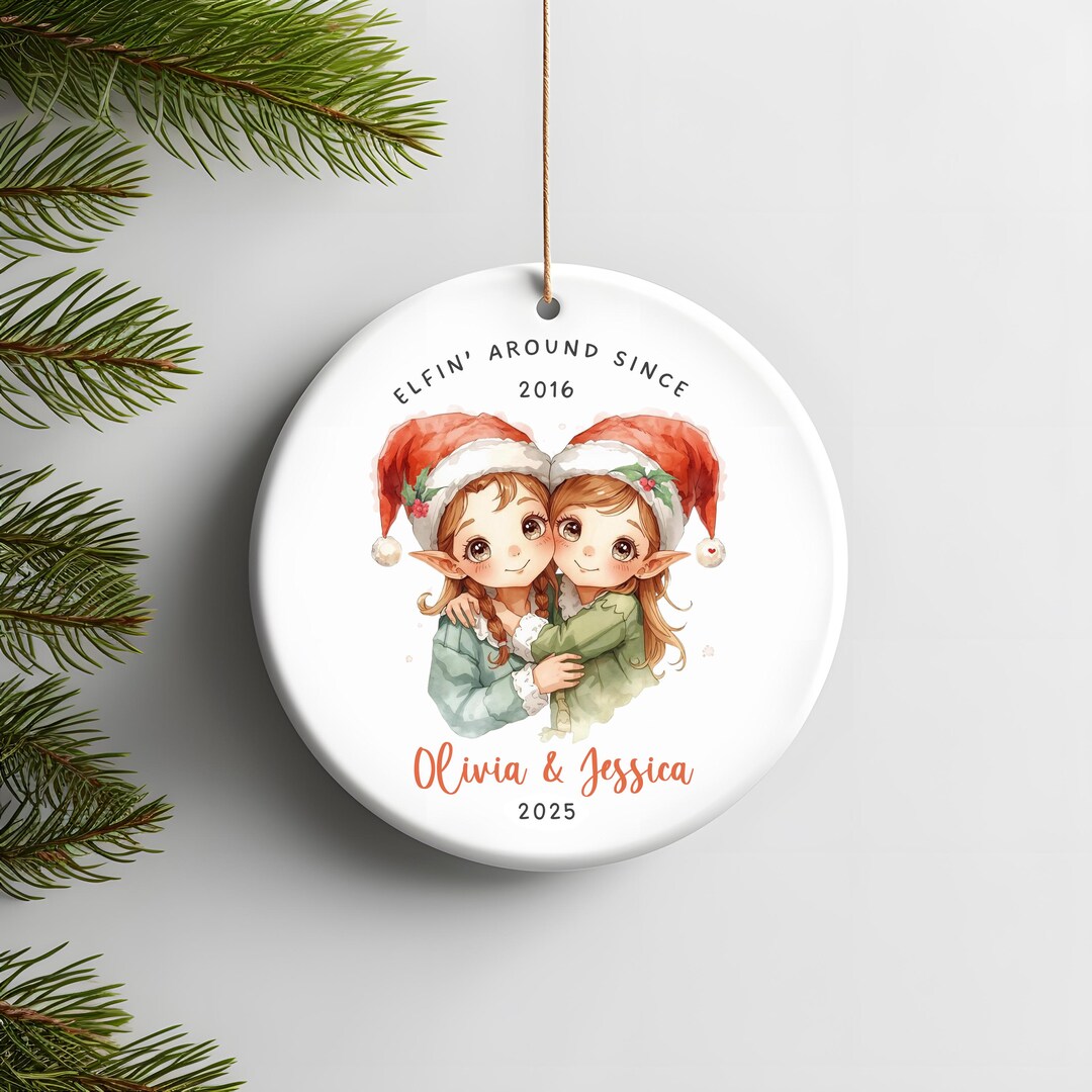 Best Friends Ornament, Elfin’ Around Personalized Ornament, Custom ...