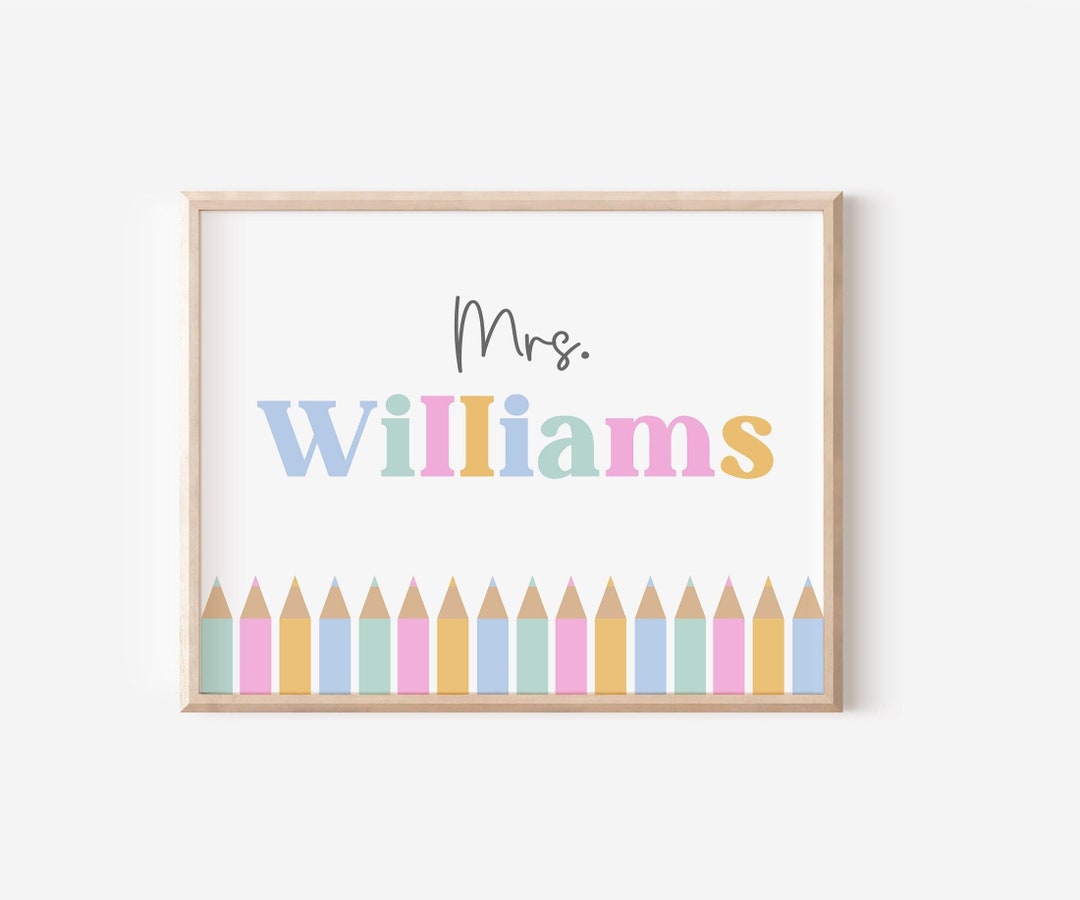 Teacher Name Sign PRINTABLE, Custom Welcome to Class Digital Print ...