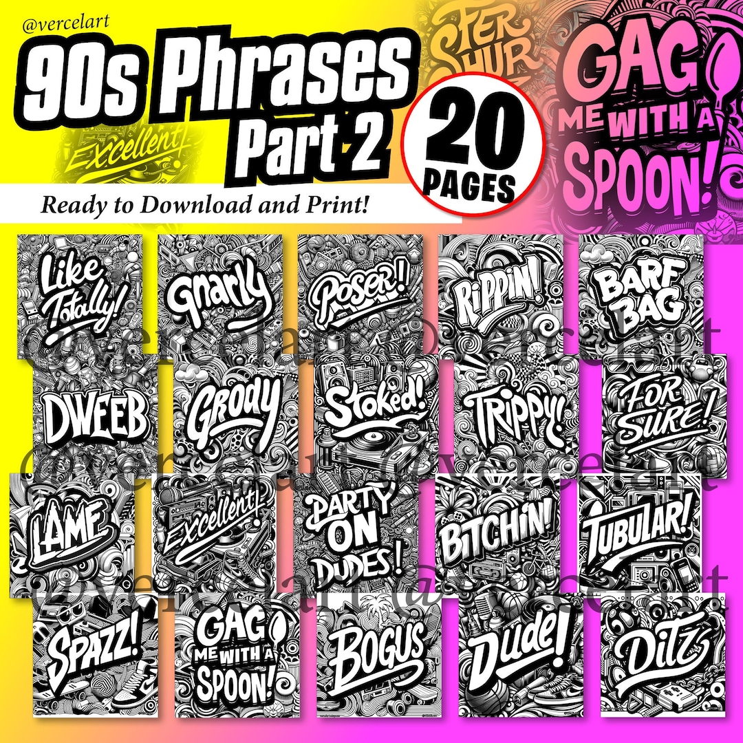 90s Coloring Pages of Totally Cool Phrases Part 2! for Adults. 20 PDF ...