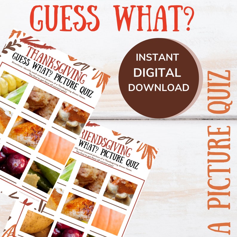 Thanksgiving or Friendsgiving Guess What? Game | Picture Quiz | Family ...