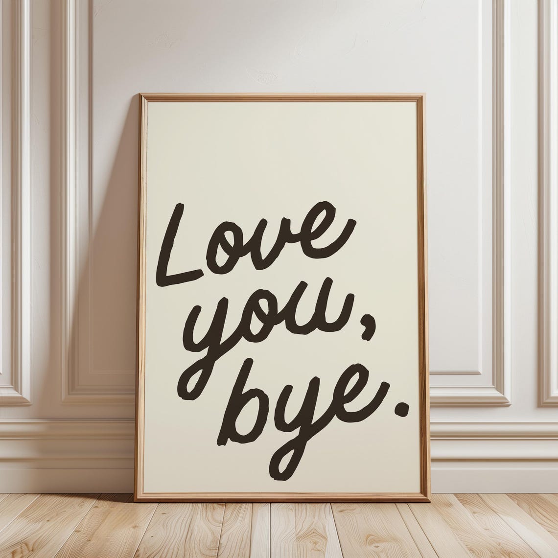 Love You, Bye Print | Classic Black | Love You Bye Sign | Entry Way ...