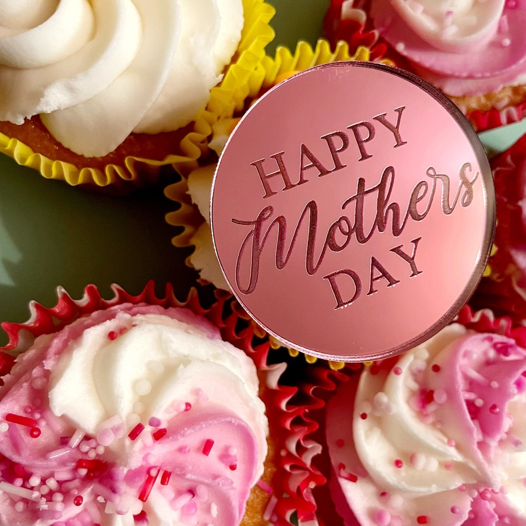 Happy Mothers Day Cupcake Topper Acrylic Disc Mum Mummy Cake Topper ...