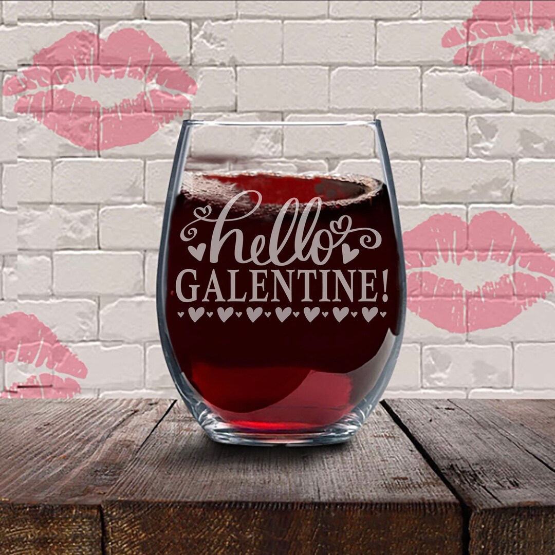 Galentine's Day Glass/valentine Stemless Wine Glasses/hello Valentine ...