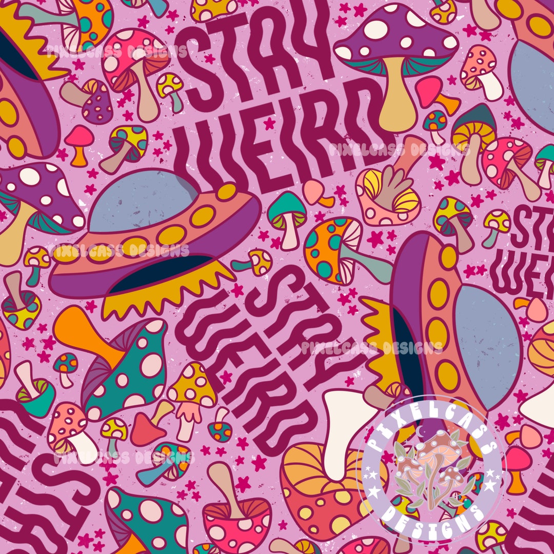 Stay Weird UFO Mushrooms | Seamless File, Surface Pattern, Fabric ...