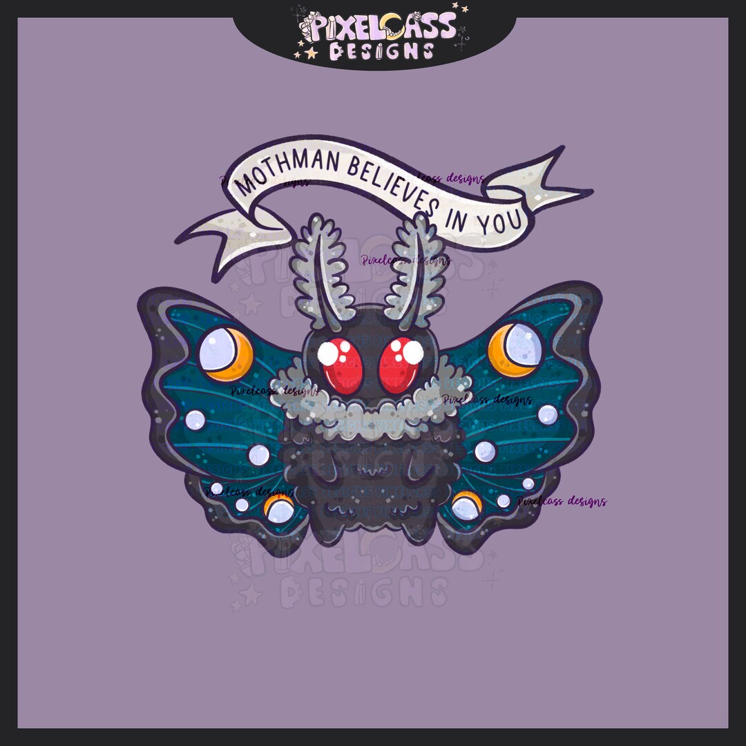 Mothman Believes in You PNG SUBLIMATION | Cryptid Spooky - Etsy
