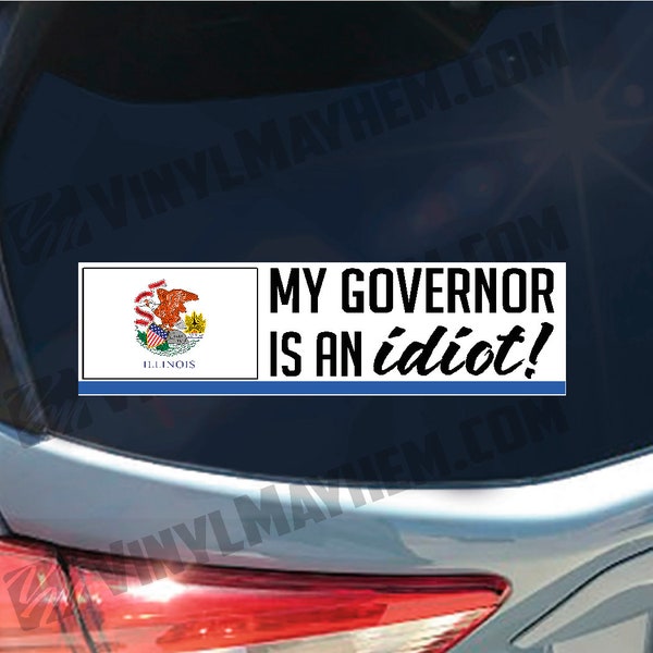 My Governor is an Idiot - Etsy